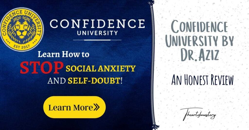 Confidence University by Dr. Aziz: An Honest Review - The Art of Mastery